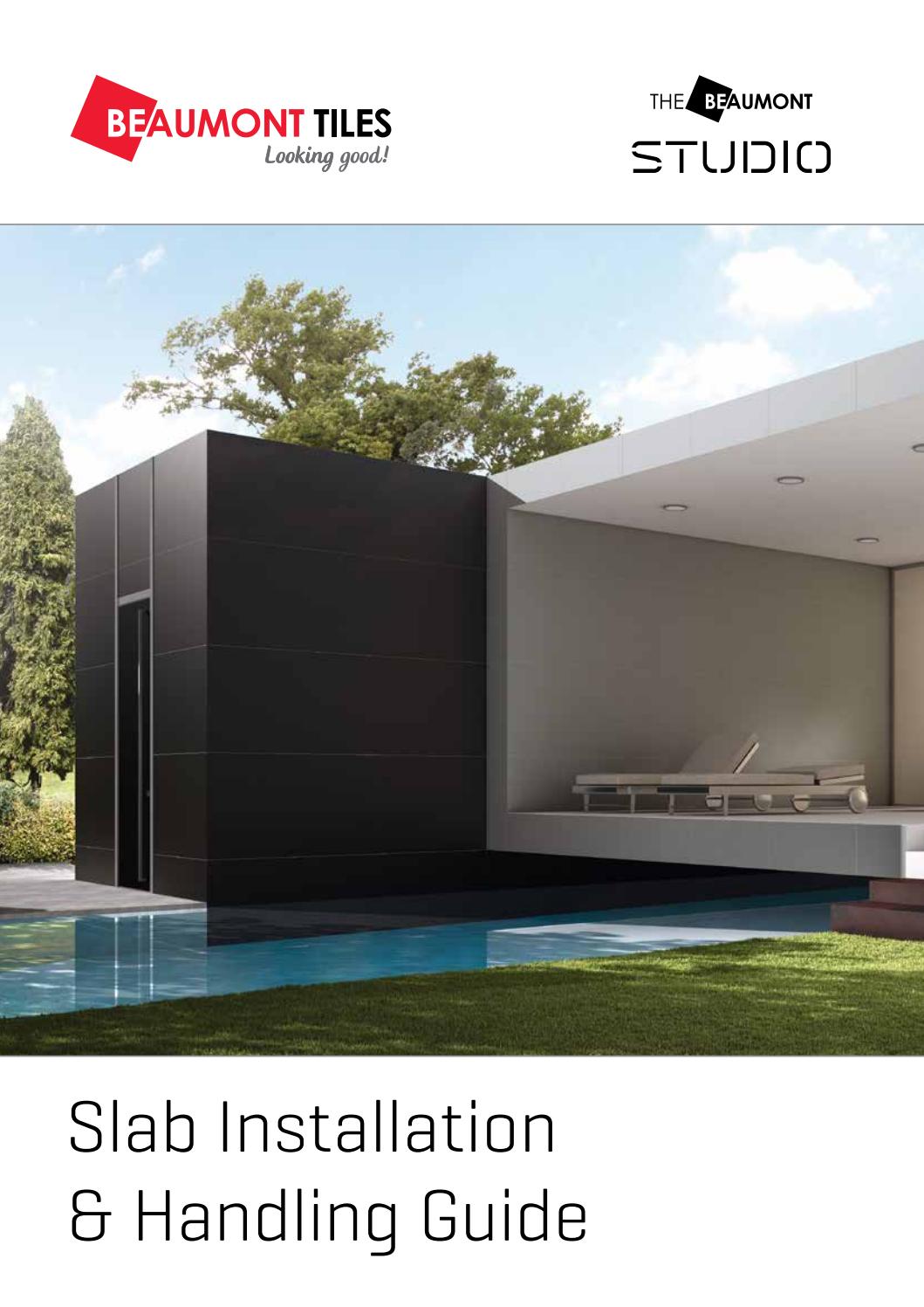 Slab installation and handling guide booklet by Beaumont Tiles - Issuu