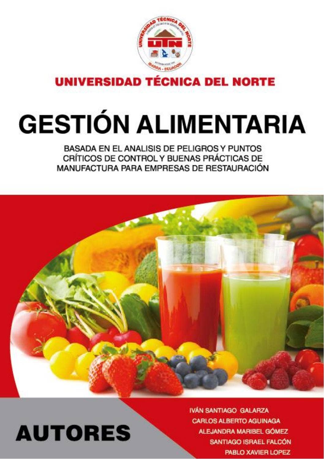 Gestión Alimentaria by Editorial Universidad Técnica del Norte UTN - Issuu