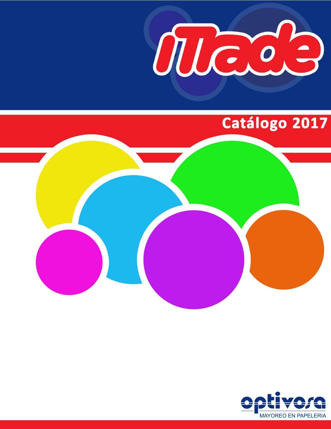 Catálogo itrade 2017 by Papeleria Optivosa - Issuu