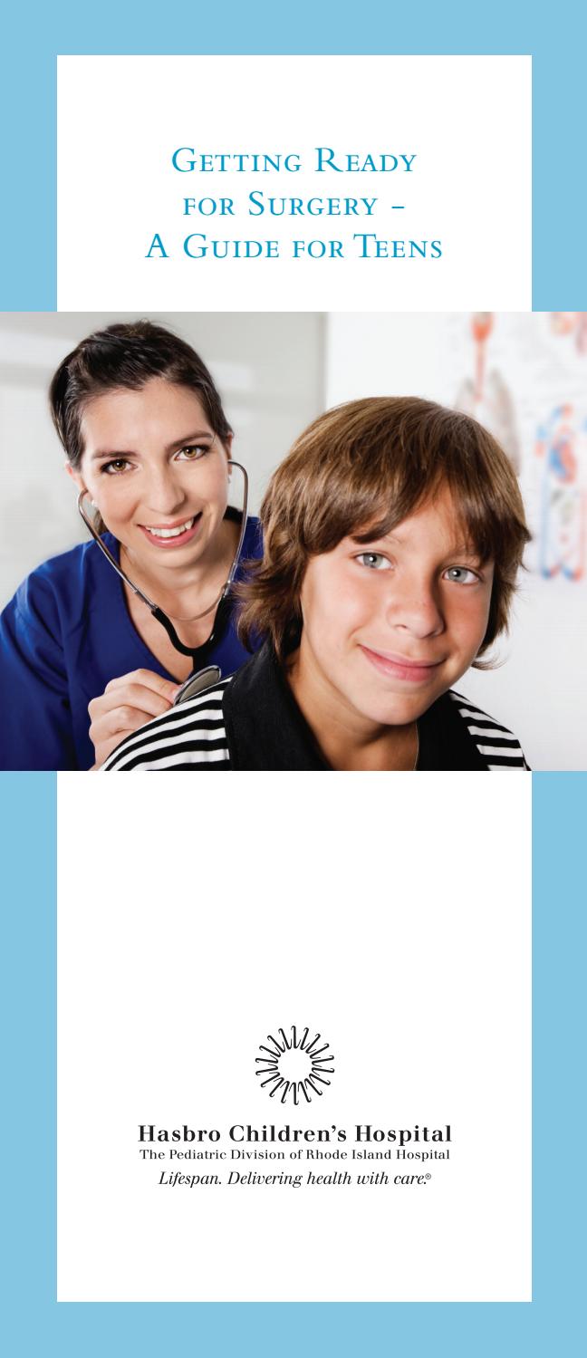 Getting Ready for Surgery: A Guide for Teens by Lifespan Health System ...