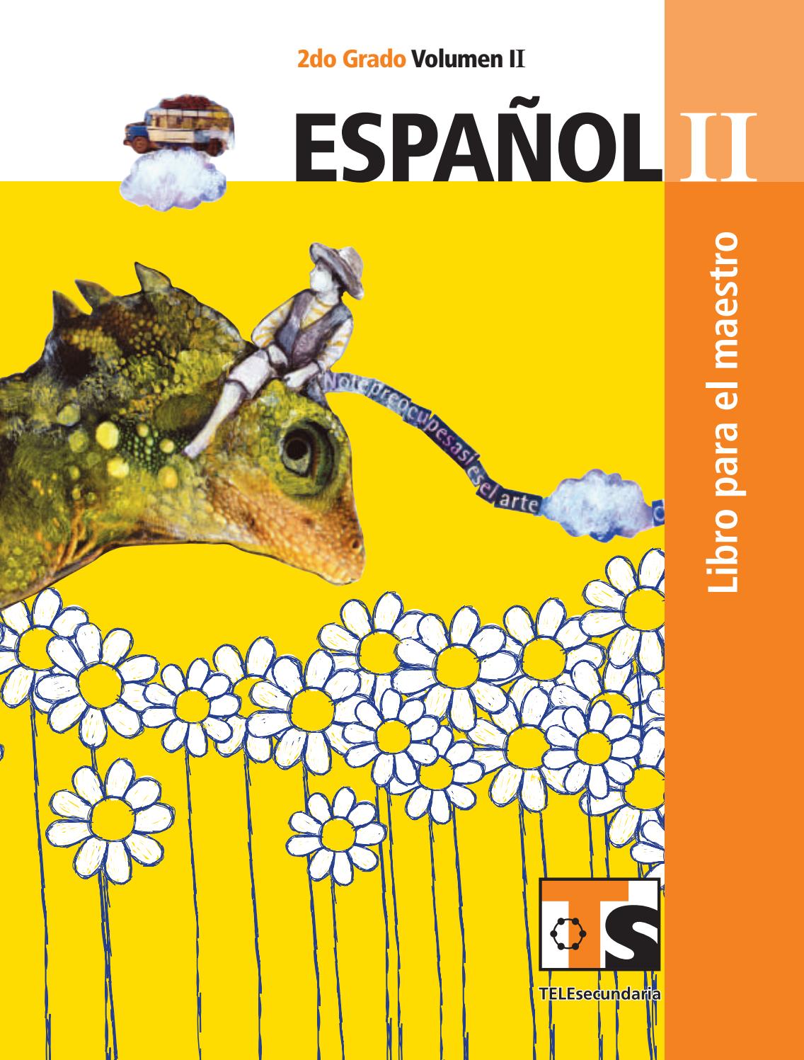 Espanol ii v2 lpm segundo grado by Admin MX - Issuu