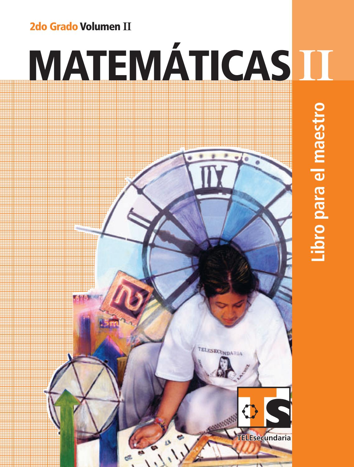Matematicas ii v2 lpm segundo grado by Admin MX - Issuu