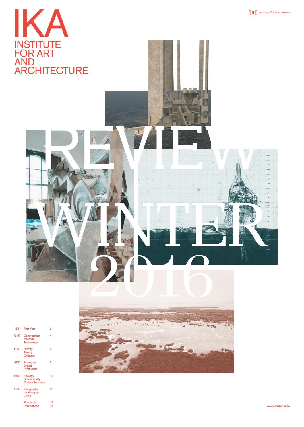 IKA REVIEW WINTER 2016 by IKA Institute for Art and Architecture - Issuu