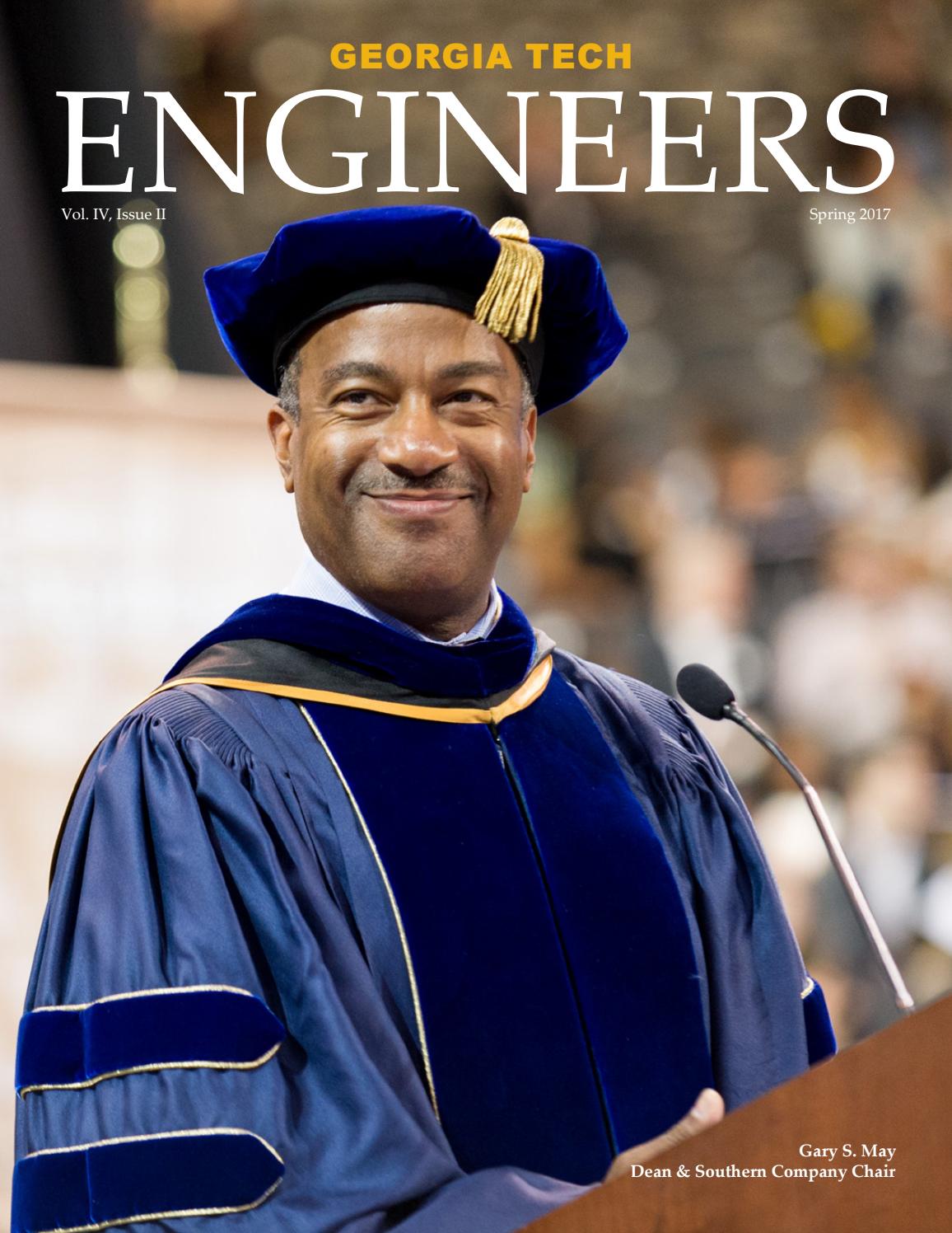 Georgia Tech Engineers Spring 2017 by We Are Engineers - Issuu