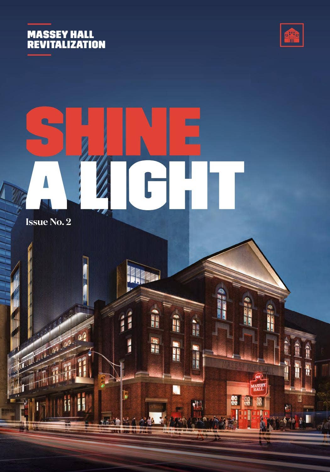 Shine a Light Issue No. 2 by Massey Hall - Issuu