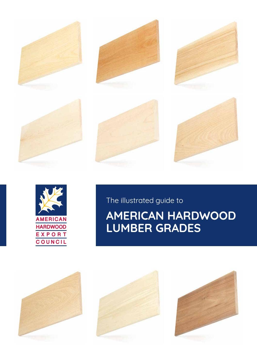 The illustrated Guide to American Hardwood Lumber Grades by American ...