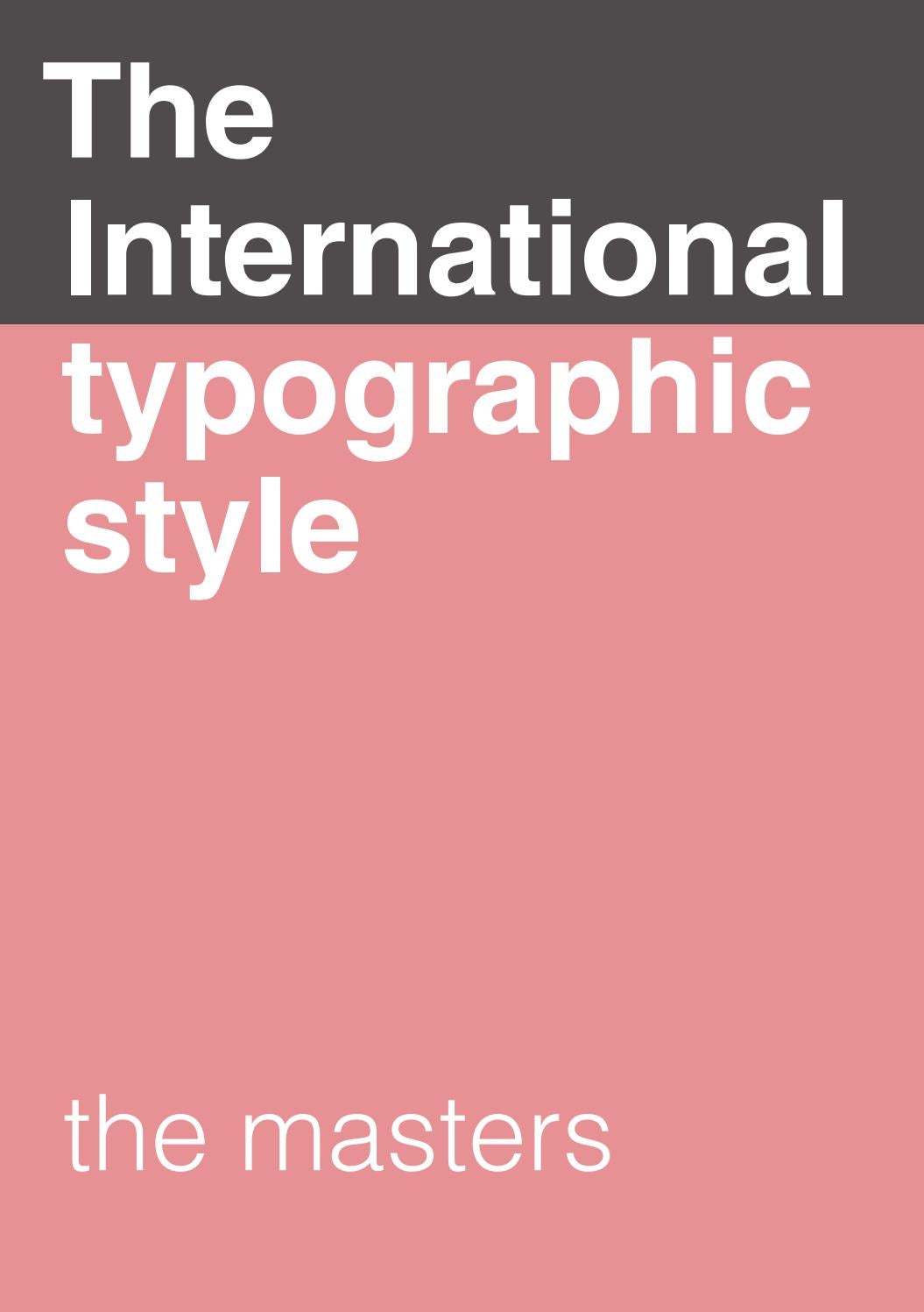 The International Typographic Style - The Masters by Leonardo Brambilla ...