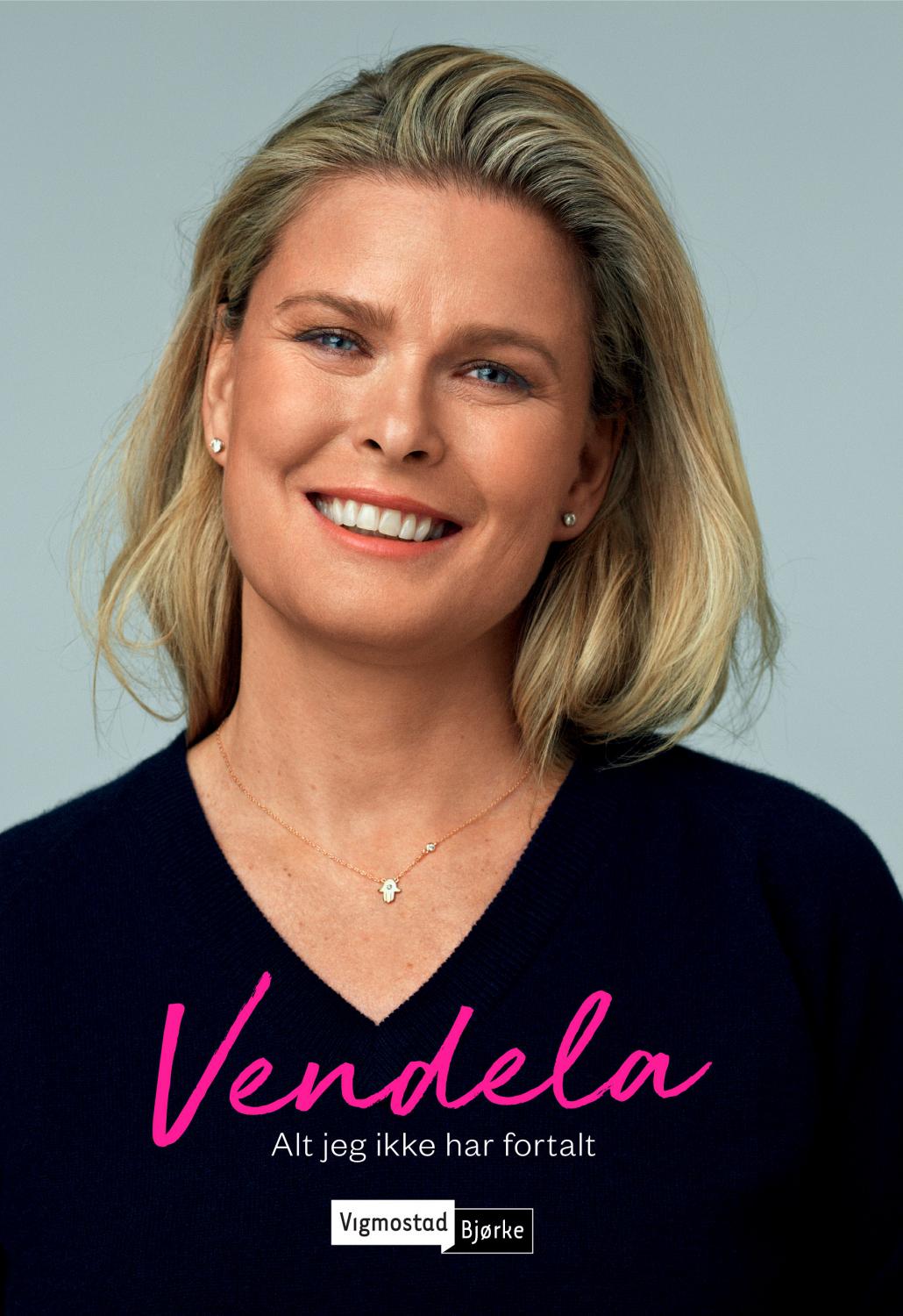 Vendela Kirsebom og Anne Gunn Halvorsen: Vendela - alt jeg ikke har ...