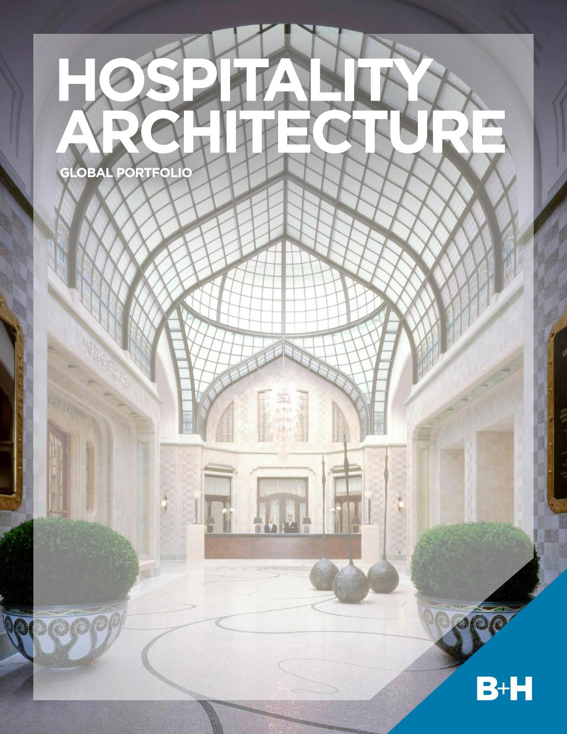 B+H Hospitality Architecture (Global) by B+H Architects - Issuu
