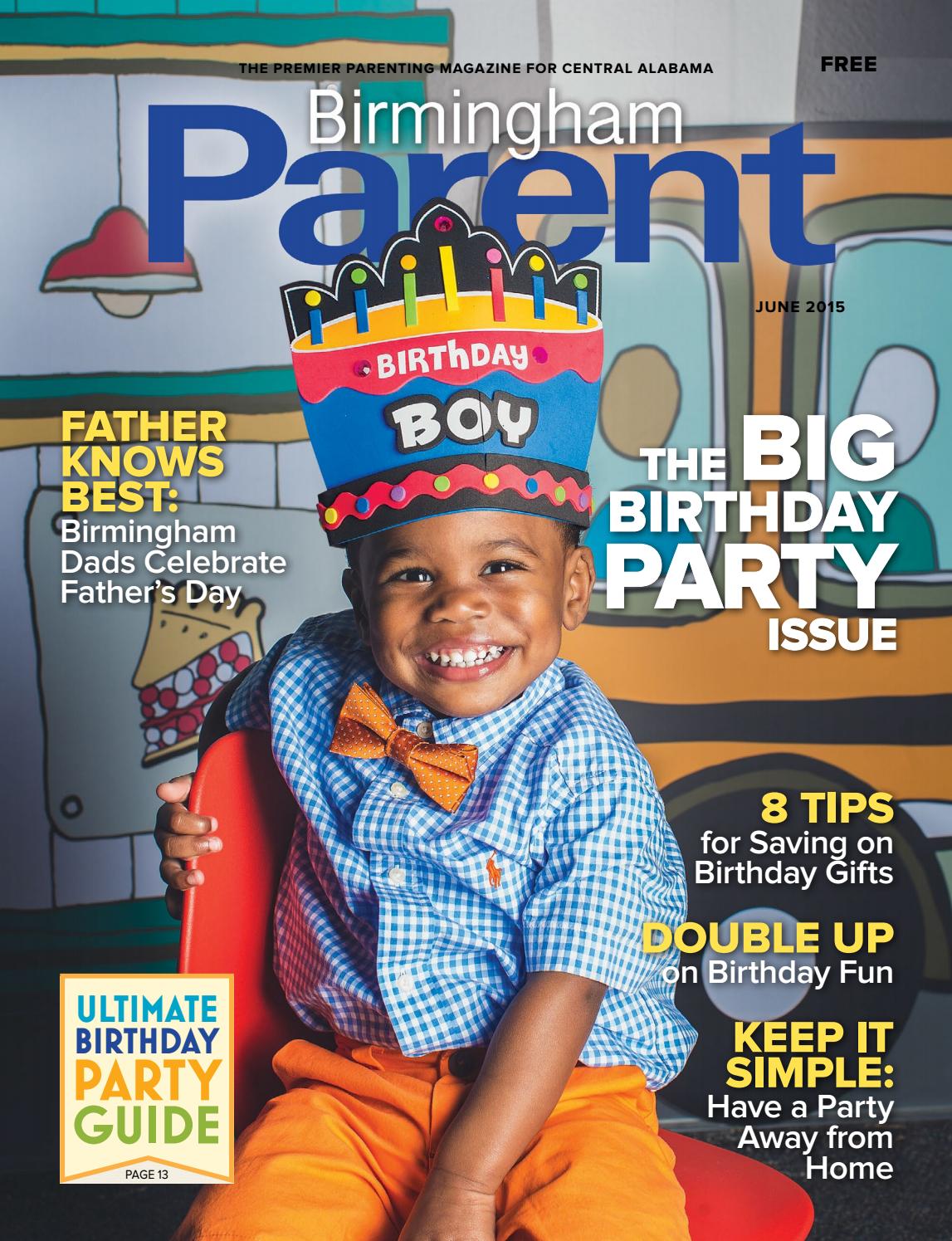 Birmingham Parent Magazine June 2015 Issue by Birmingham Parent - Issuu