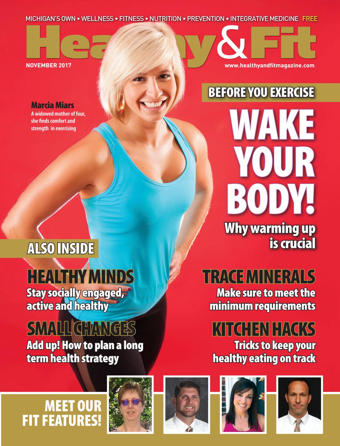 Healthy & Fit Magazine Nov. 2017 issue by Healthy & Fit Magazine - Issuu