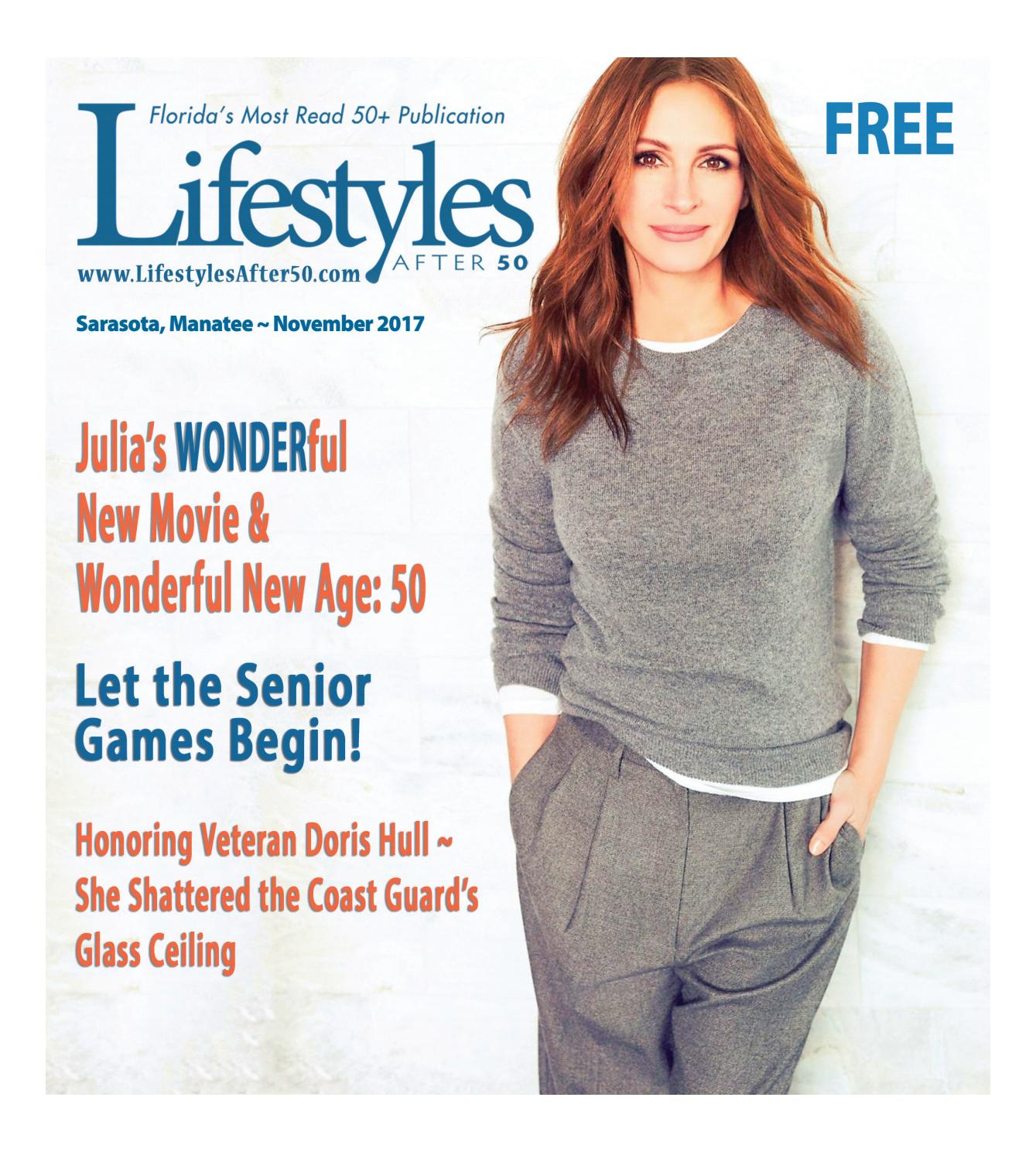 Lifestyles After 50 Sarasota/Manatee Edition, November 2017 by ...