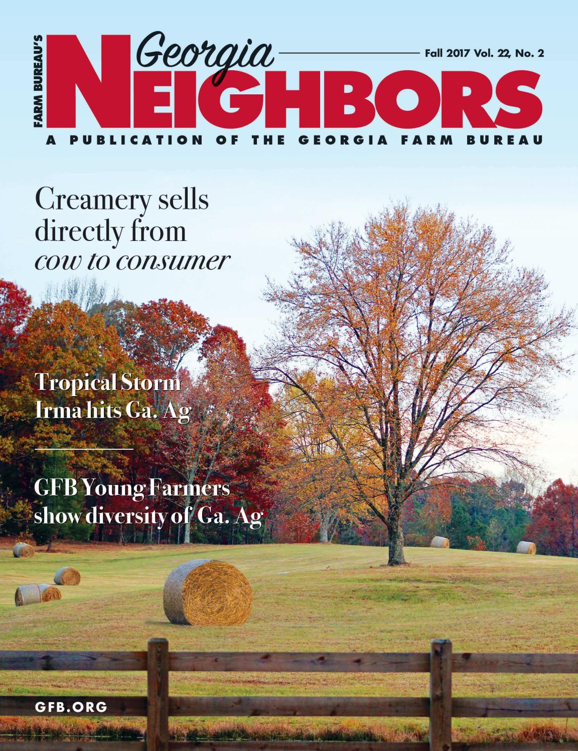 Farm Bureau’s Georgia Neighbors - Fall 2017 by Georgia Farm Bureau - Issuu