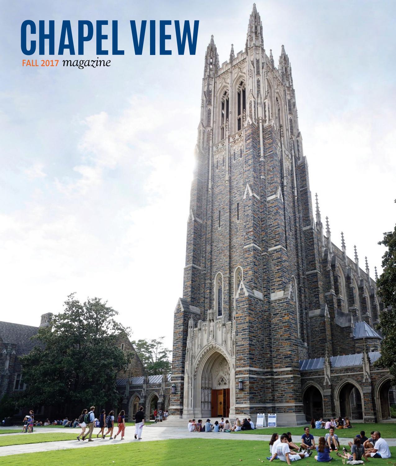 Chapel View Magazine Fall 2017 by Duke Chapel - Issuu