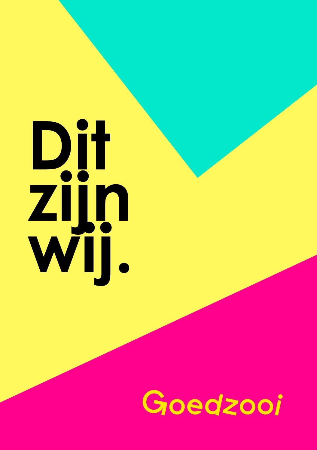 Dit zijn wij. by Goedzooi - Issuu