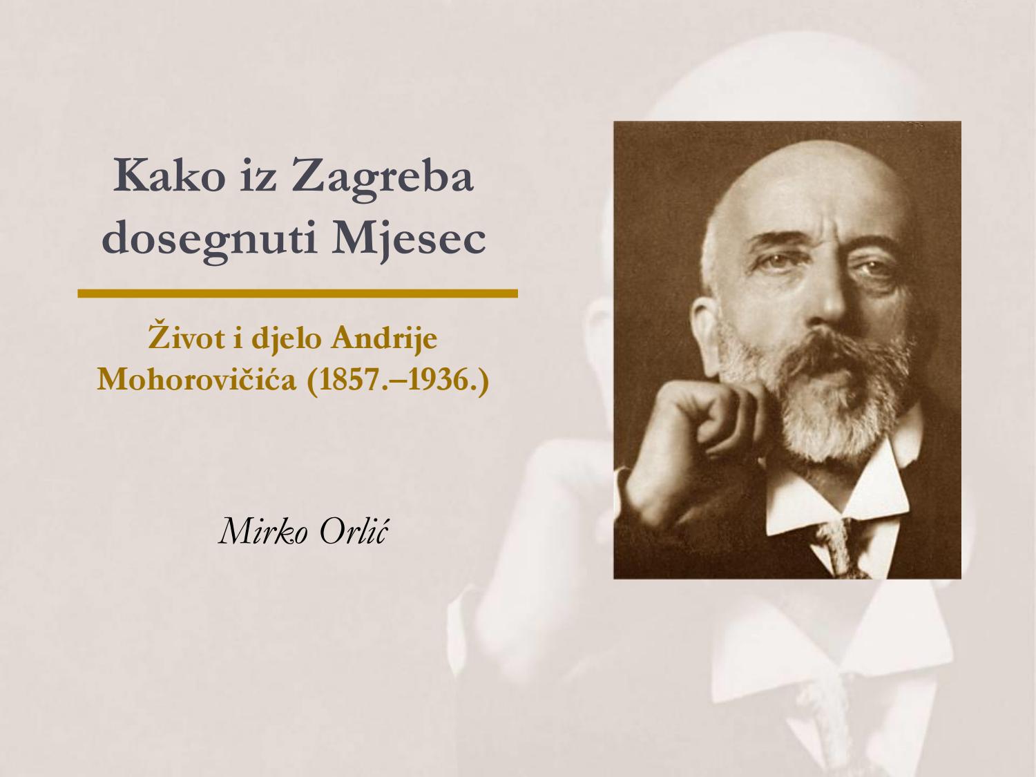 Andrija Mohorovičić by Knjižnice grada Zagreba - Issuu