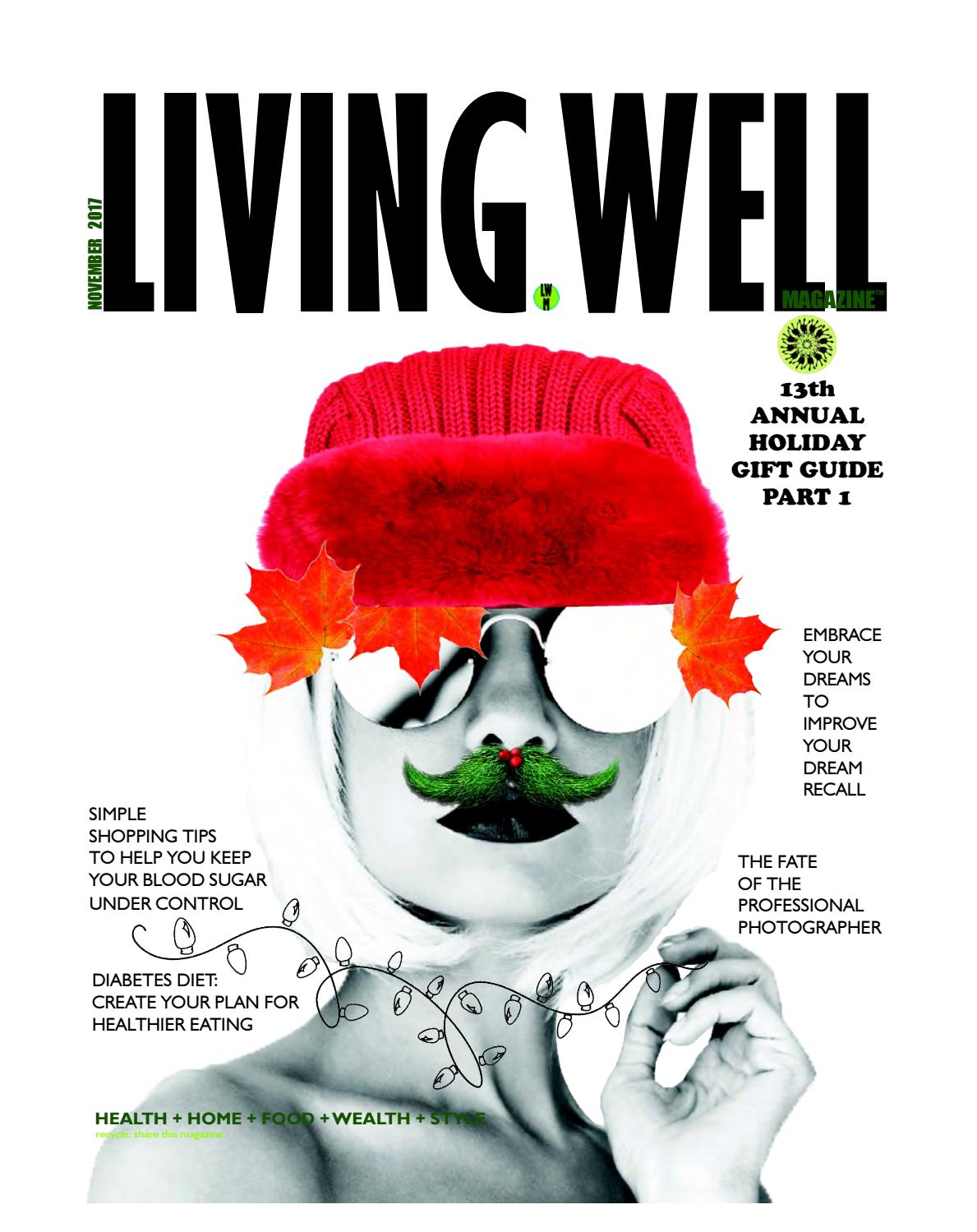 Living Well Magazine 13th Annual Gift Guide by Living.Well Magazine - Issuu