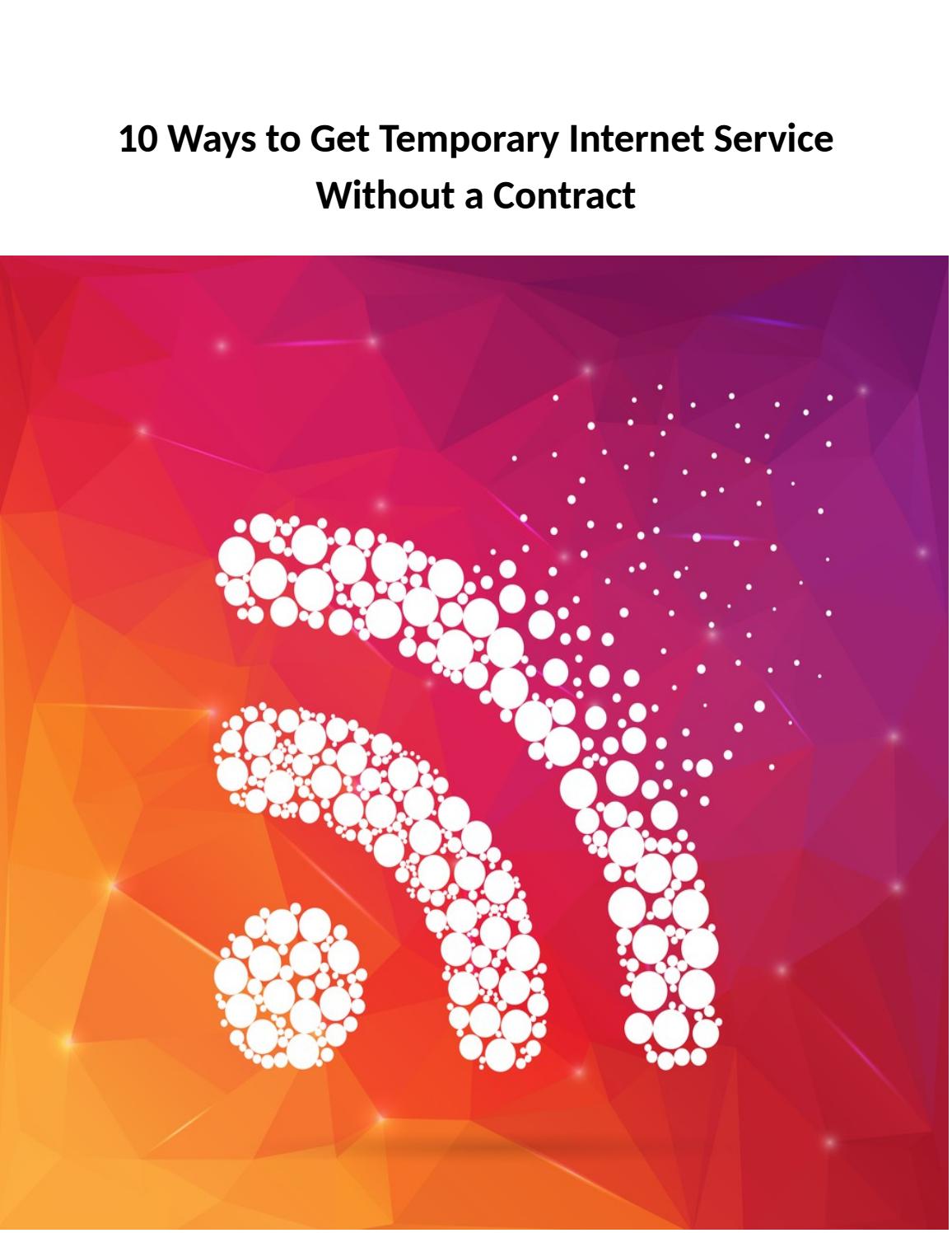 10 ways to get temporary internet service without by dailyfeeds - Issuu
