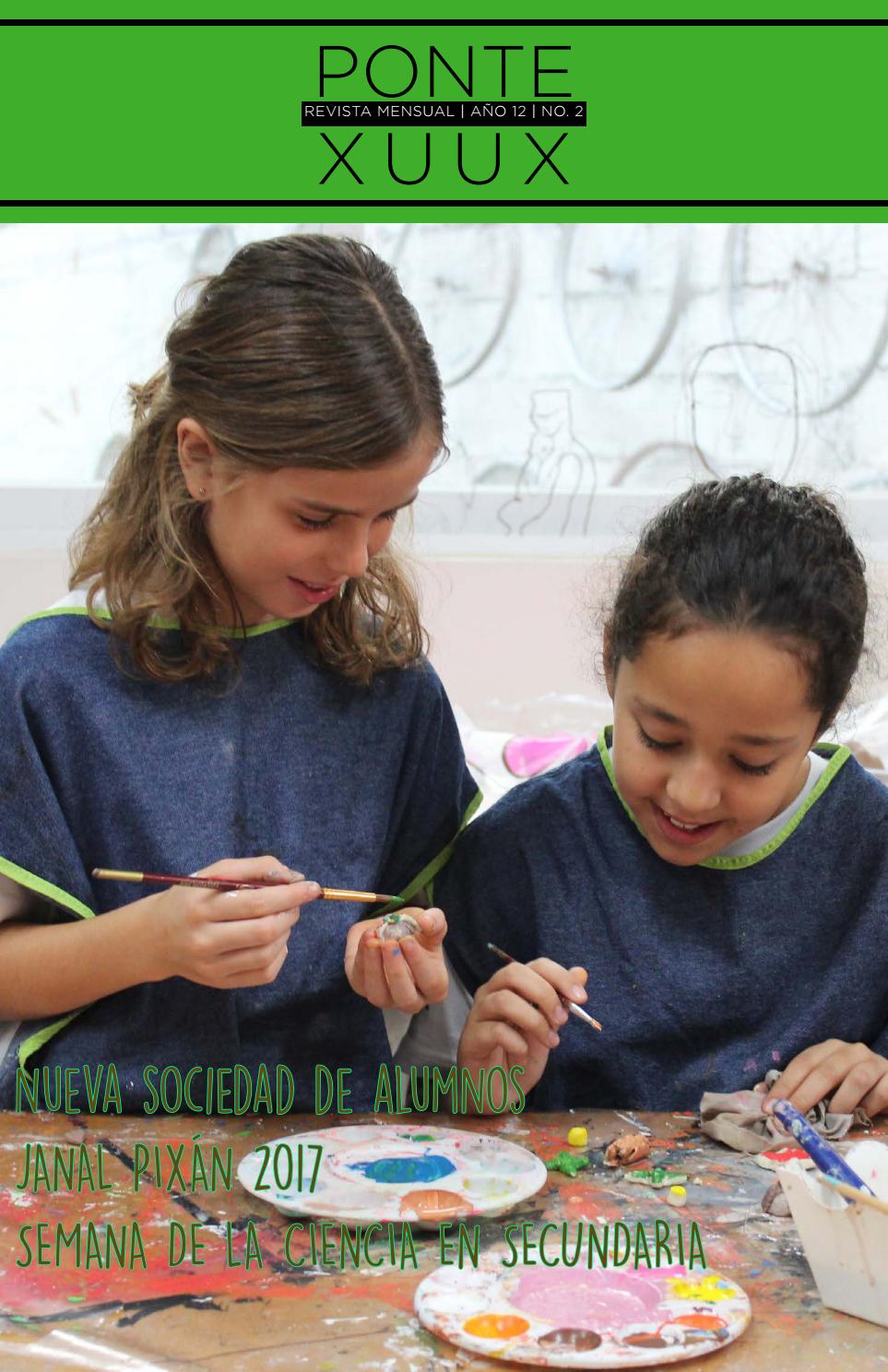 Revista Ponte Xuux |Año 12 | No.2 by Loyola Comunidad Educativa - Issuu