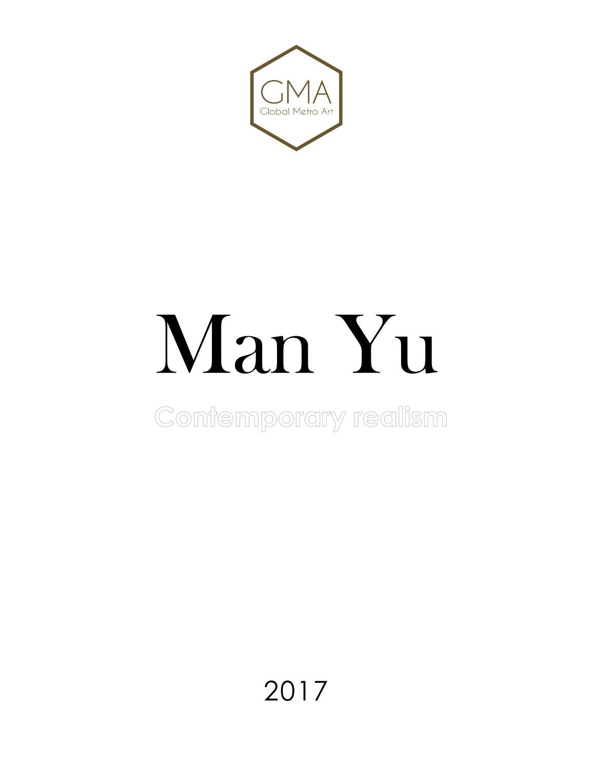 Man Yu. Contemporary realism catalogue by Man Yu - Issuu