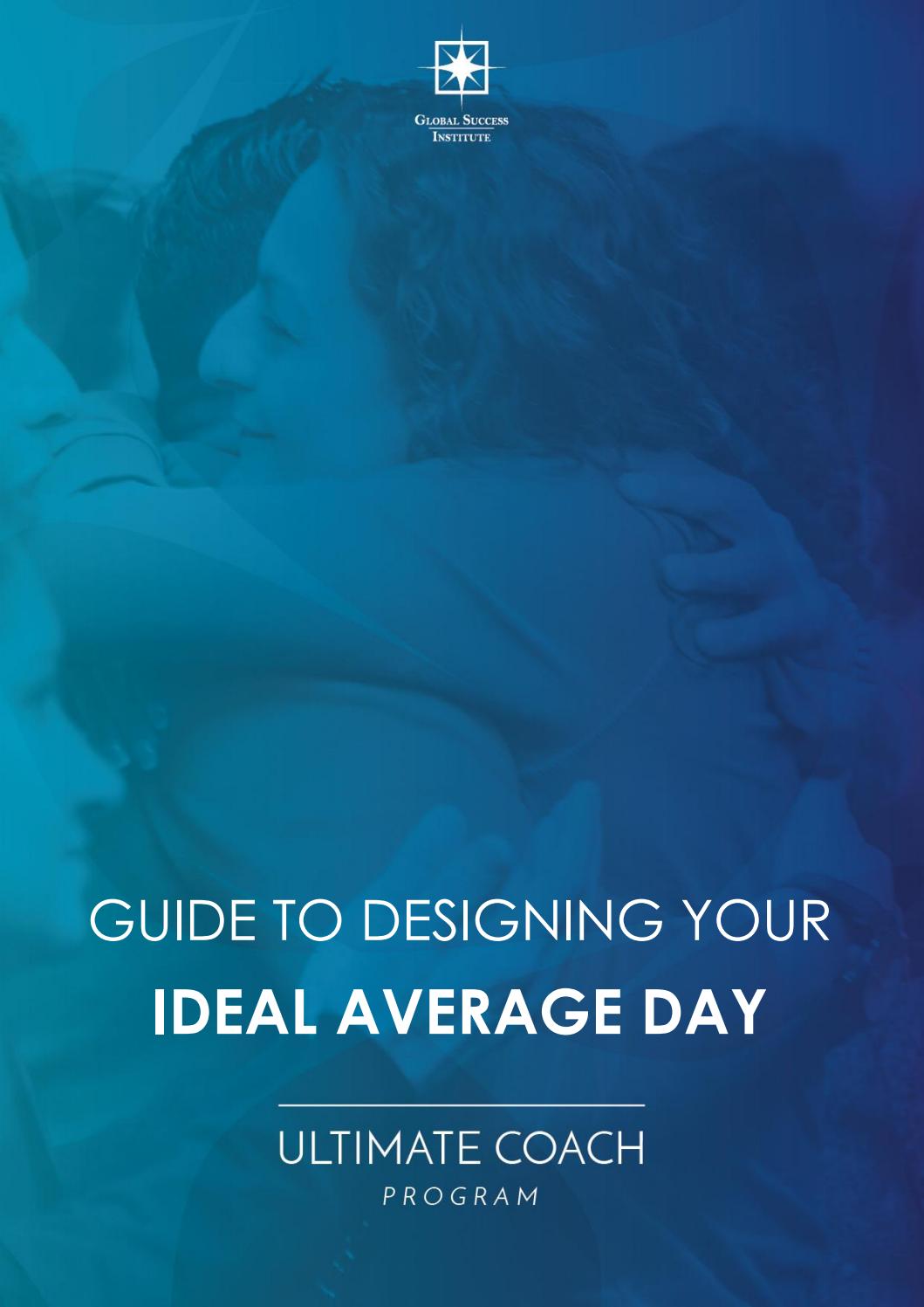 UC Ideal Average Day Template by The Coaching Institute - Issuu