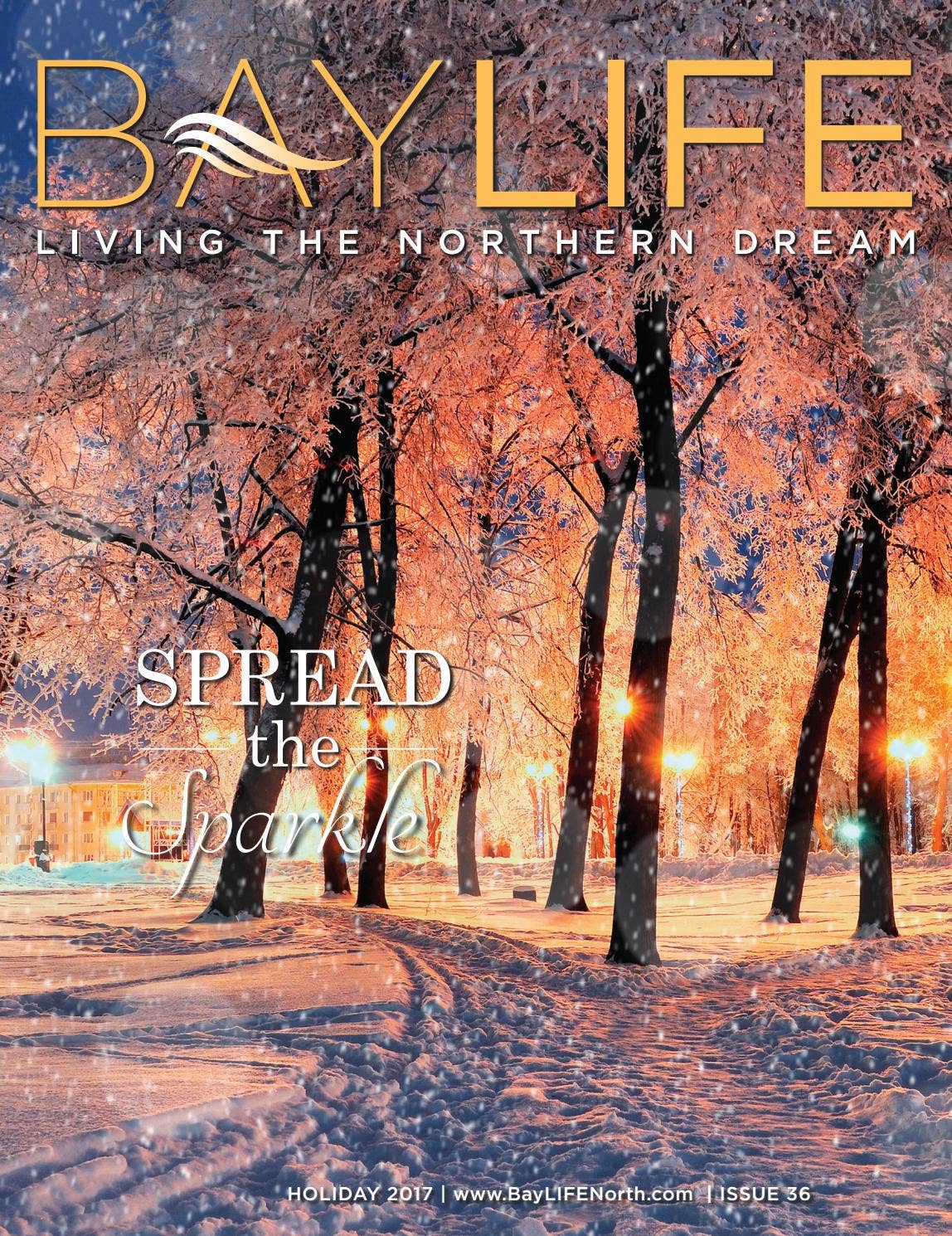 Holiday issue 2017 by Traverse City BAYLIFE Magazine - Issuu