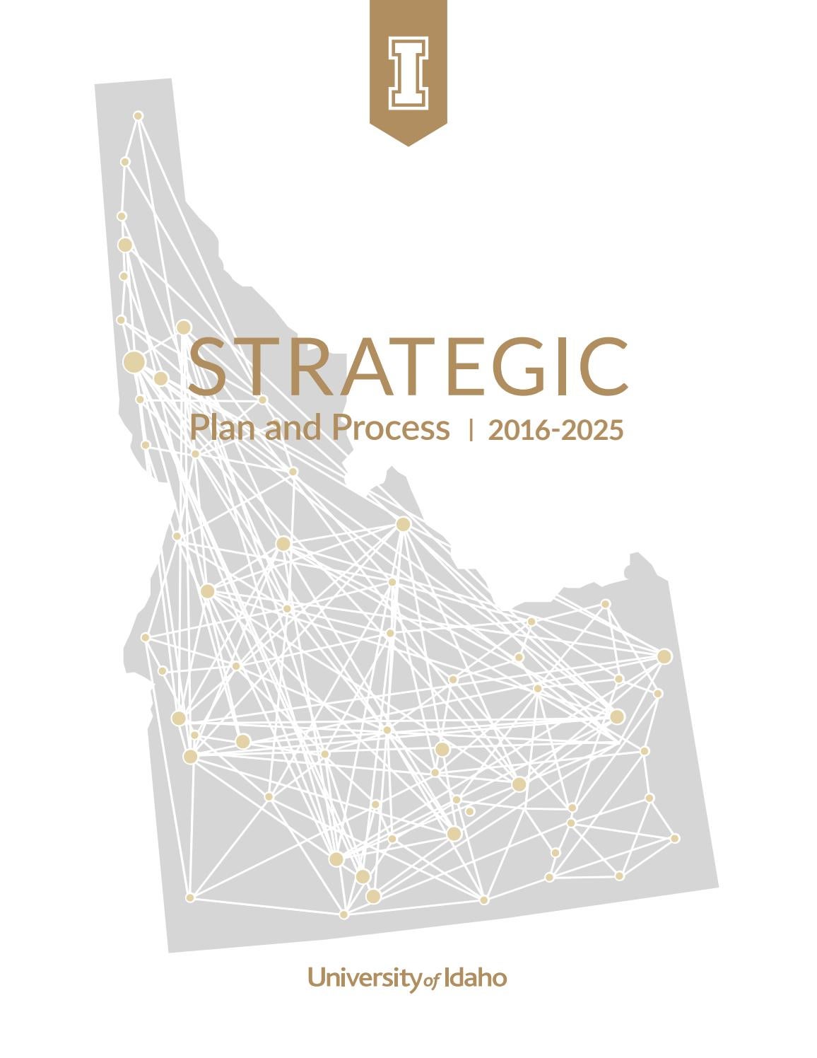 University of Idaho 2017 Strategic Plan by The University of Idaho - Issuu