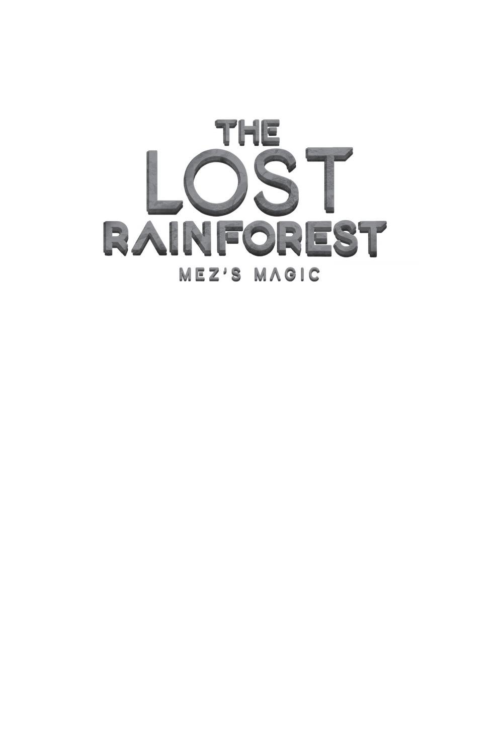 Lost rainforest by HarperCollins Children's Books - Issuu