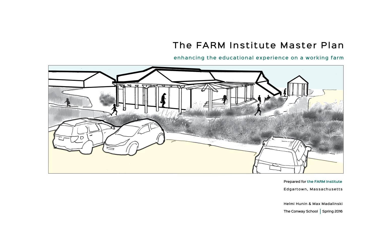 The FARM Institute Master Plan by The Conway School - Issuu