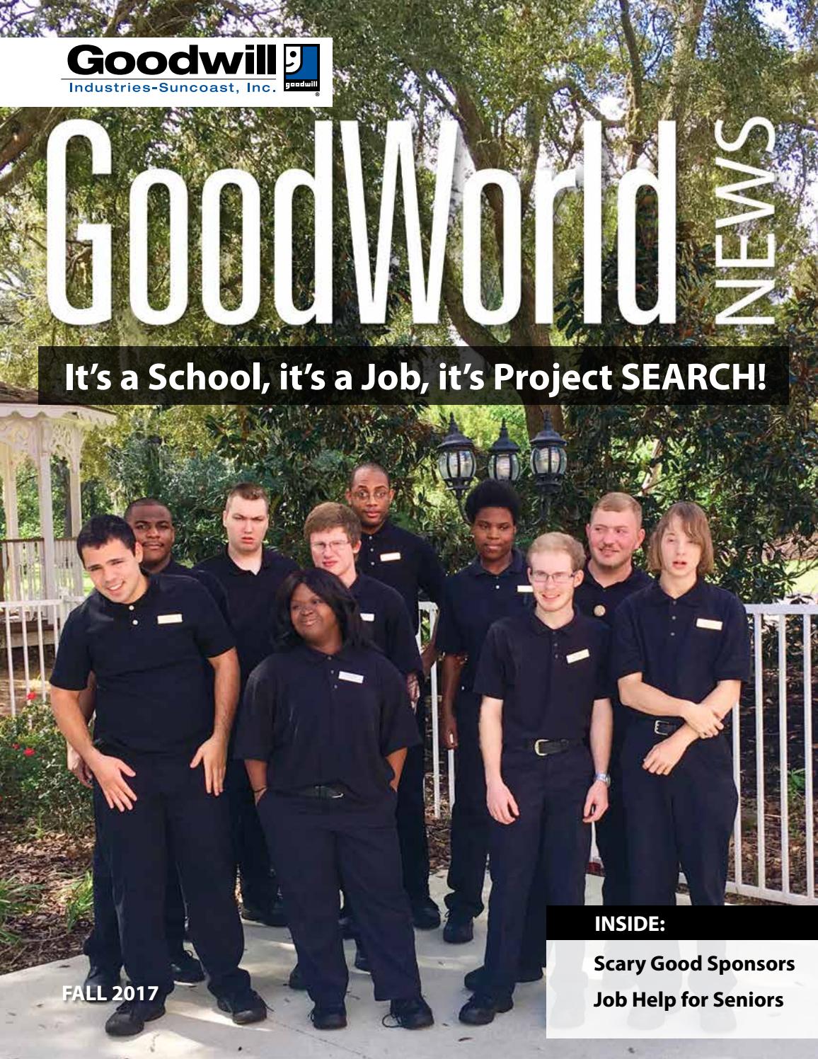 GoodWorld News Fall 2017 by Goodwill Industries-Suncoast, Inc. - Issuu