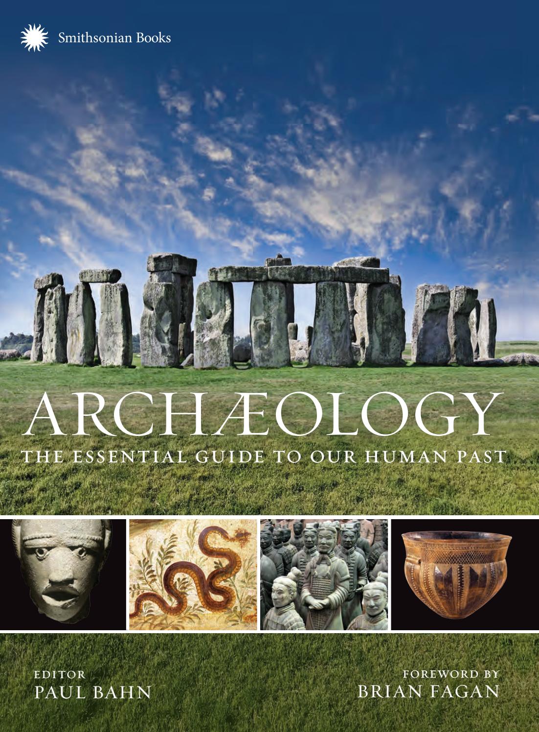 Archaeology | The Essential Guide to our Human Past by Smithsonian ...