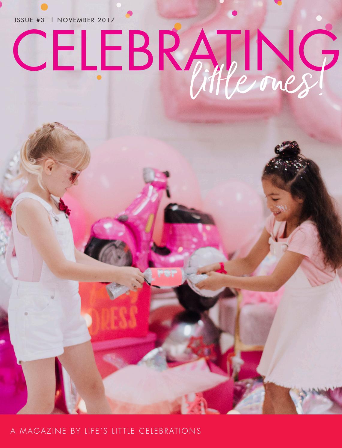 Celebrating Little Ones Mag | Issue Three |November 2017 by Life's ...