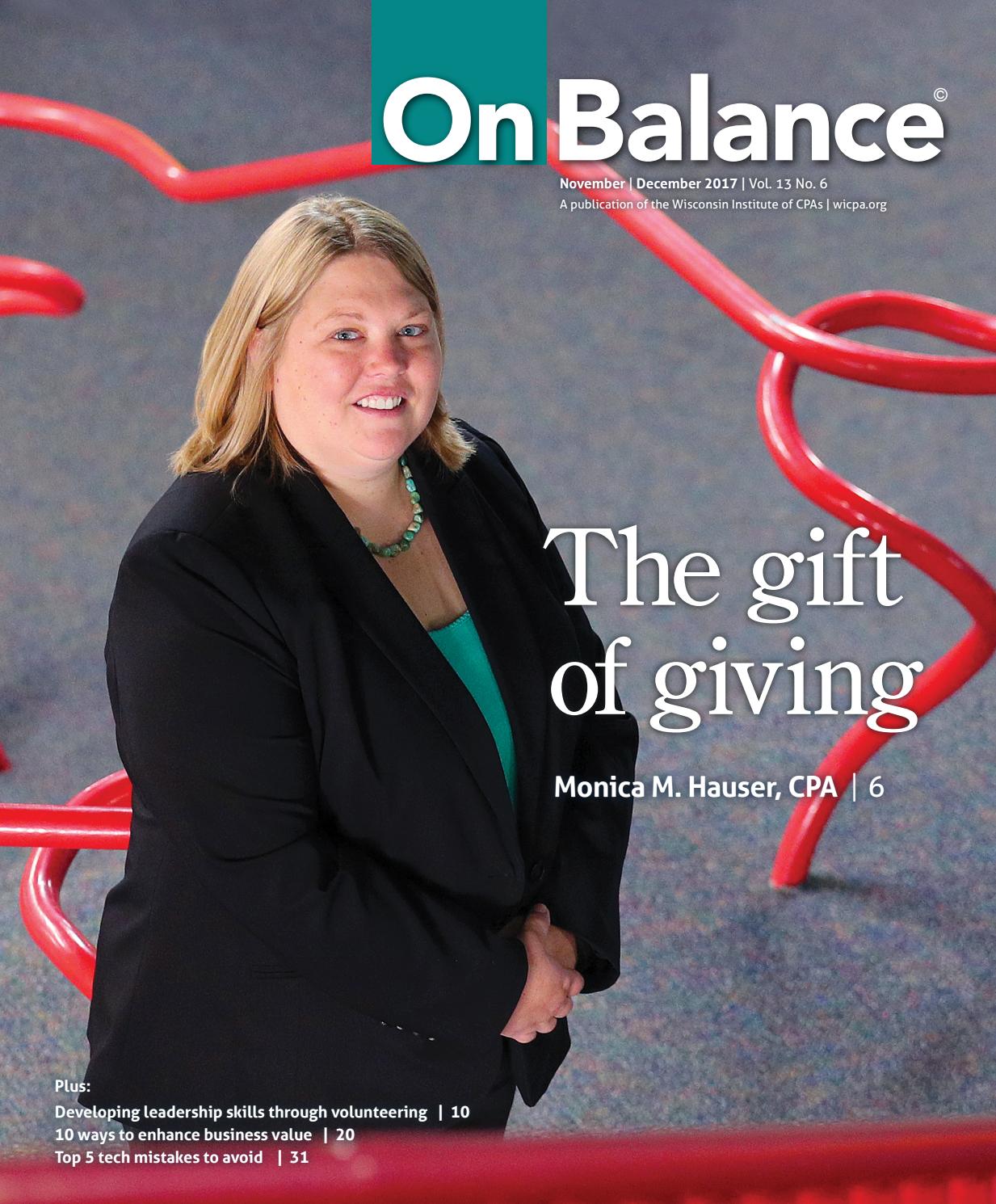 On Balance Magazine - November/December 2017 by WICPA - Issuu