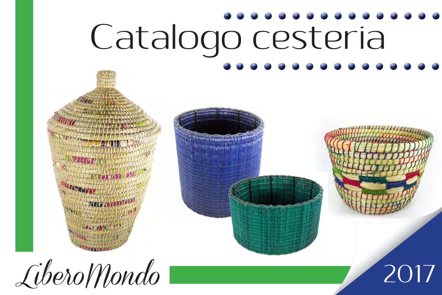 Catalogo cesteria 2017 - qualità equo solidale by LiberoMondo - Issuu