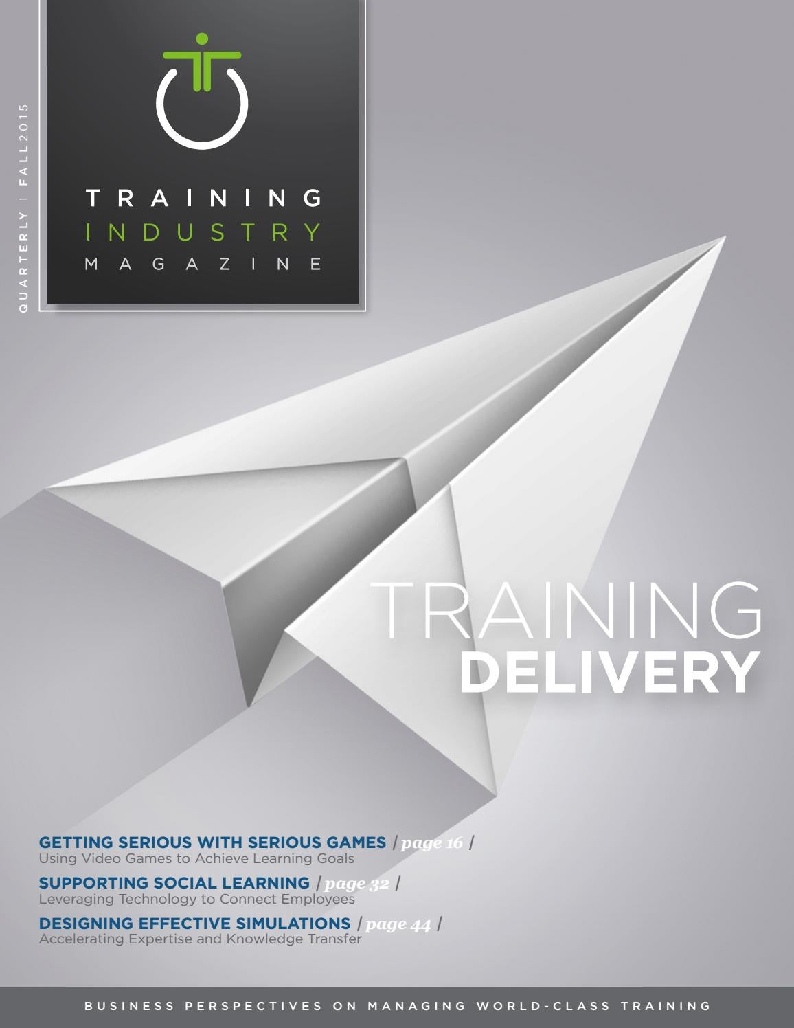 Training Delivery | Fall 2015 by Training Industry Magazine - Issuu