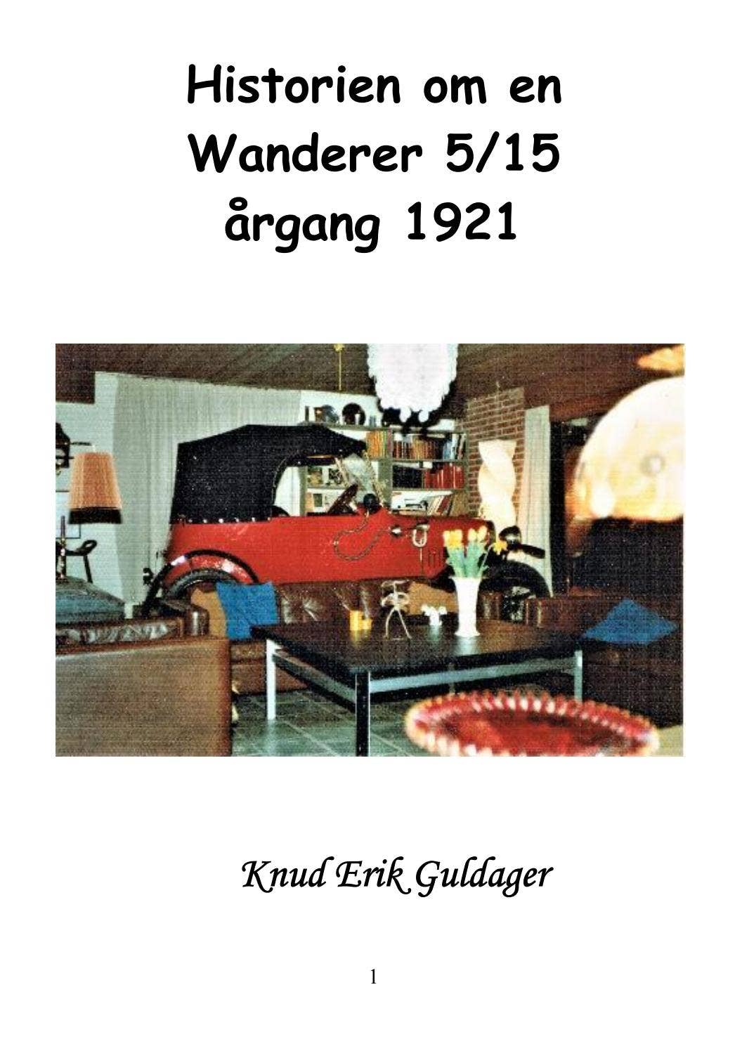 Historien om en wanderer årgang 1921 by Knud Erik Guldager - Issuu