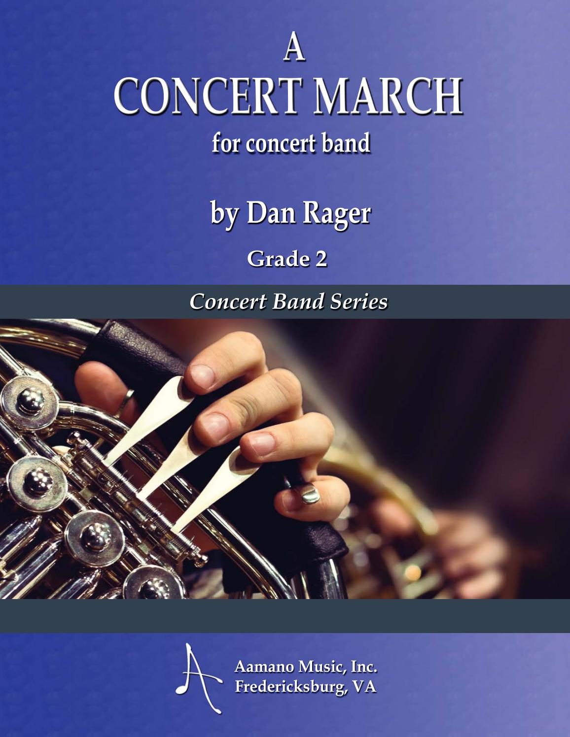 A Concert March by Dan Rager - SAMPLE SCORE by Aaron Noe - Issuu