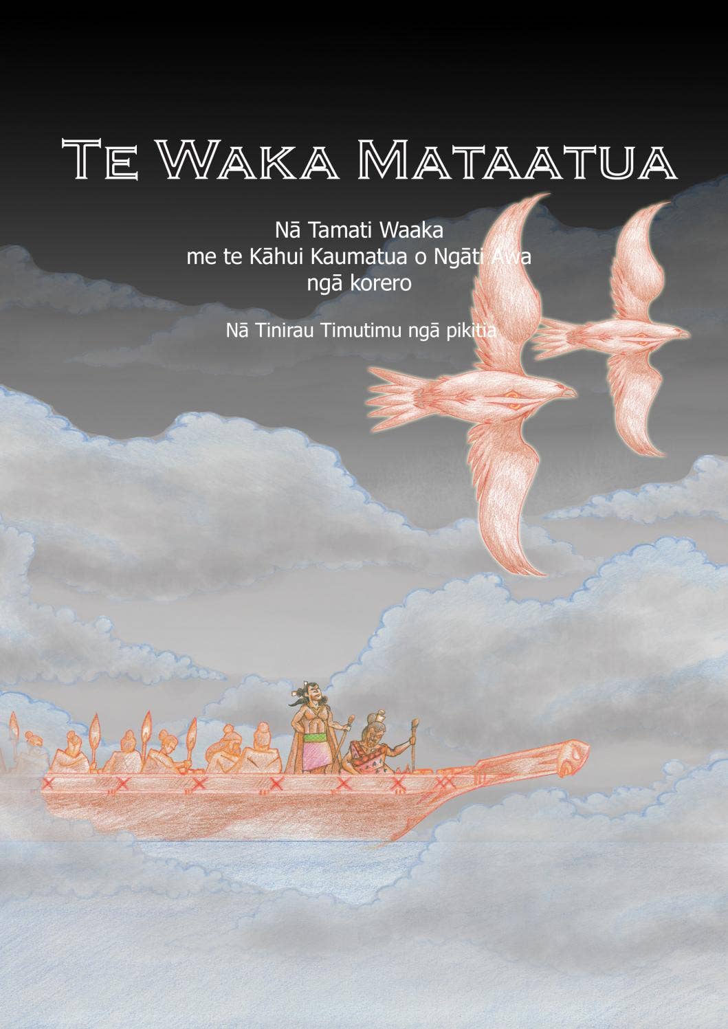 Te Waka Mataatua by Te Runanga o Ngāti Awa - Issuu
