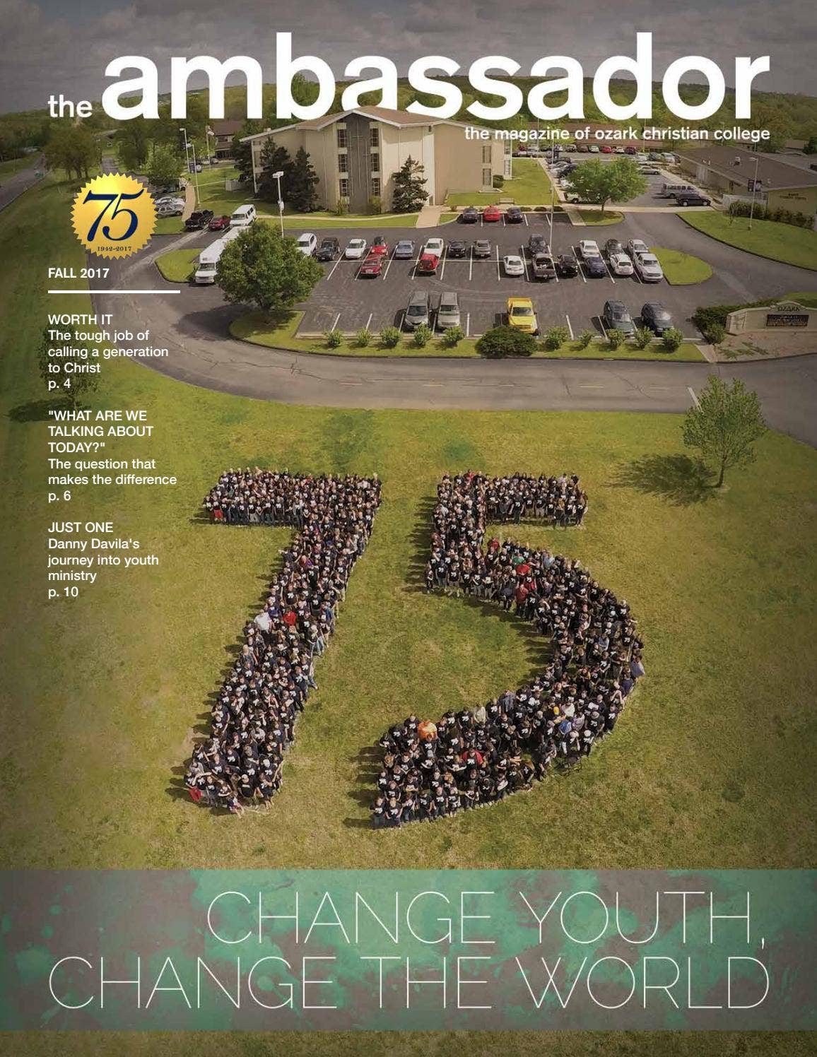 Fall 2017 Ambassador Magazine by Ozark Christian College - Issuu