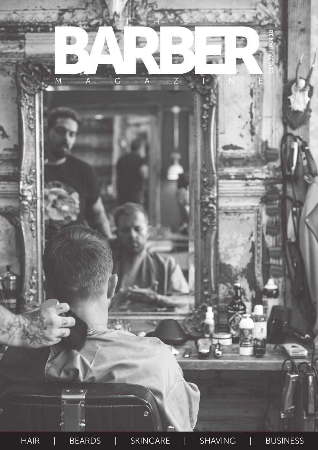 The Barber Magazine December/January 2018 by Cogent Multimedia Ltd - Issuu