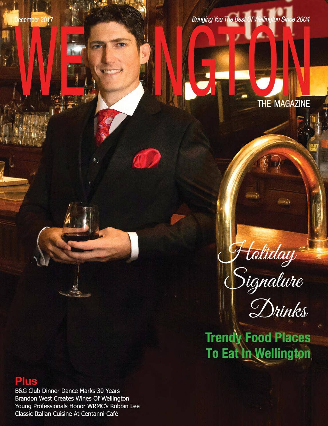 Wellington The Magazine December 2017 by Wellington The Magazine LLC ...
