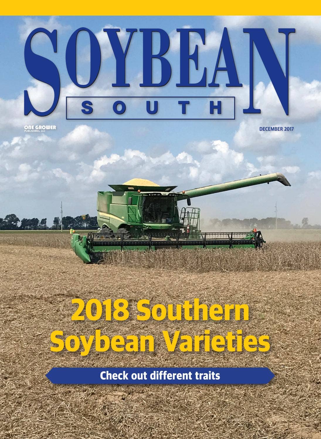 December 2017 Issue of Soybean South Magazine by One Grower Publishing ...