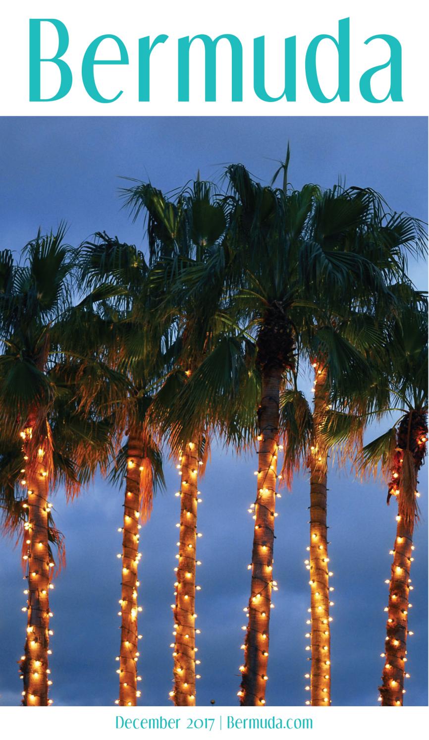 Bermuda Magazine December 2017 by Bermuda Magazine - Issuu