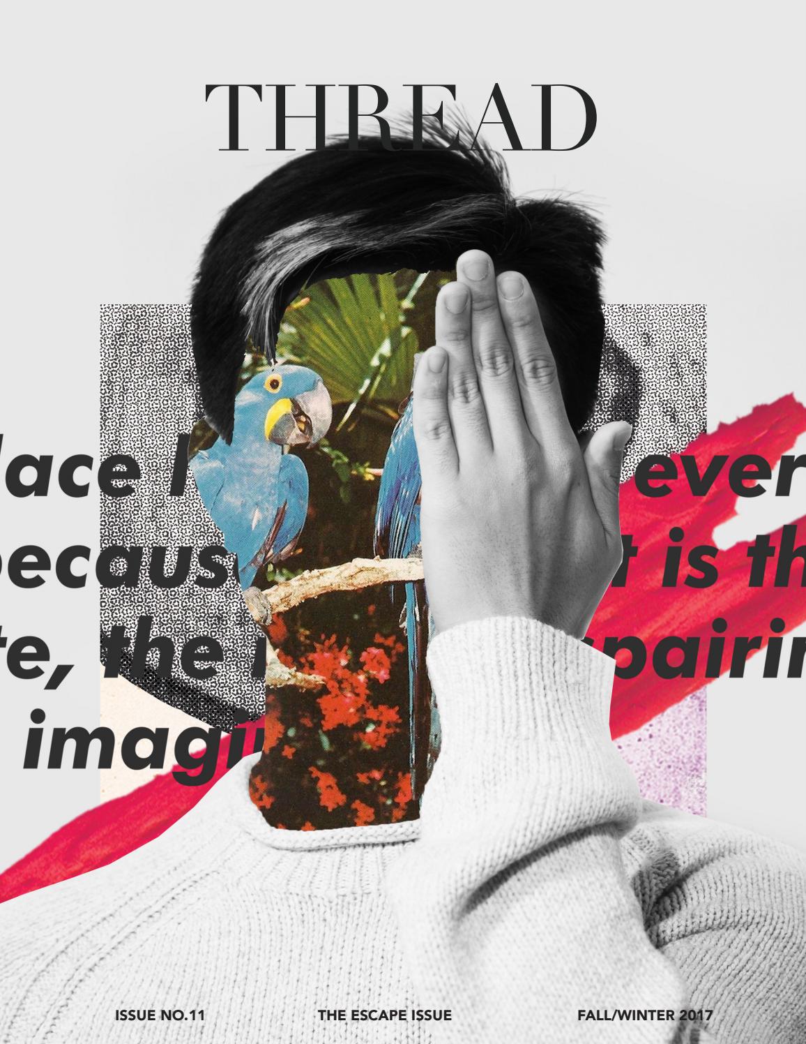 The Thread Magazine Fall/Winter 2017 by Thread Magazine - Issuu