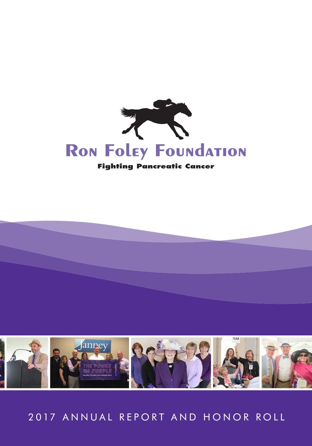 Ron Foley Foundation 2017 Annual Report by Steve Raccagni - Issuu