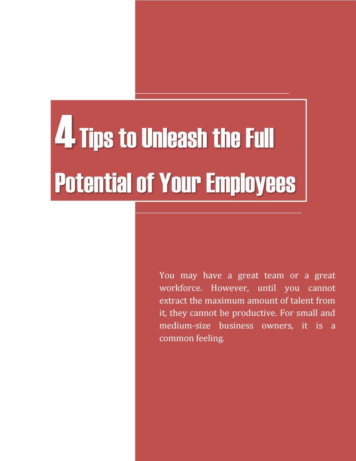 4 tips to unleash the full potential of your employees by mtaylor0083 ...