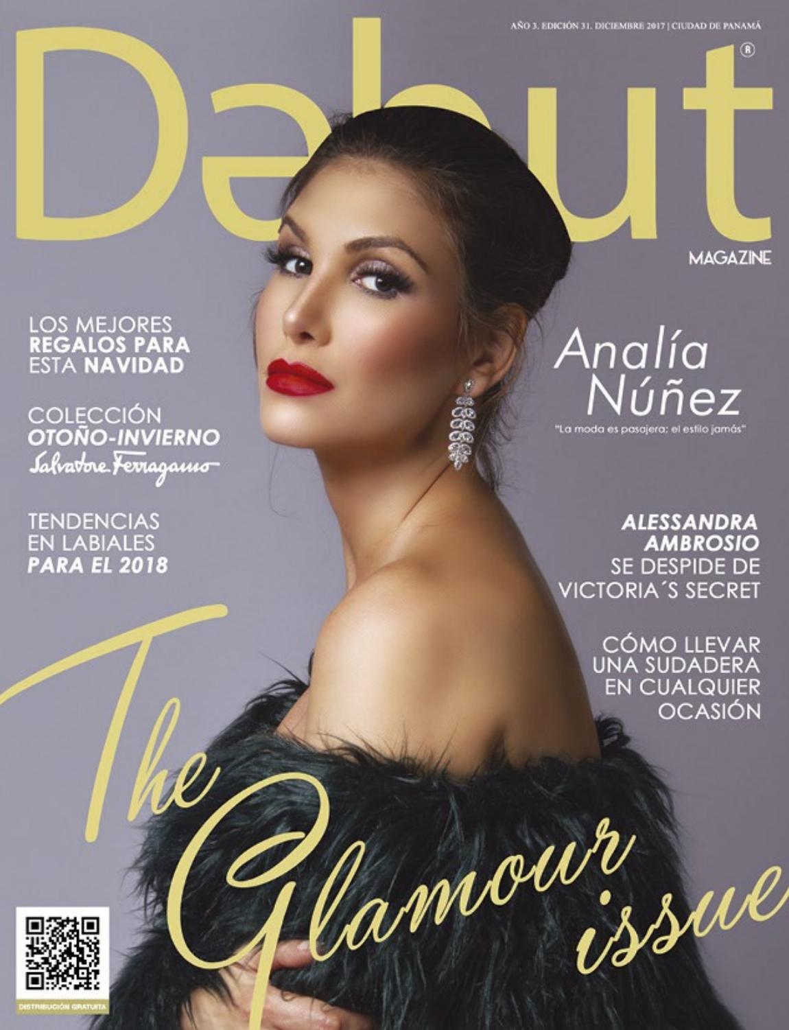 Diciembre 2017 by DEBUT LifeStyle & Business Luxury Magazine - Revista ...