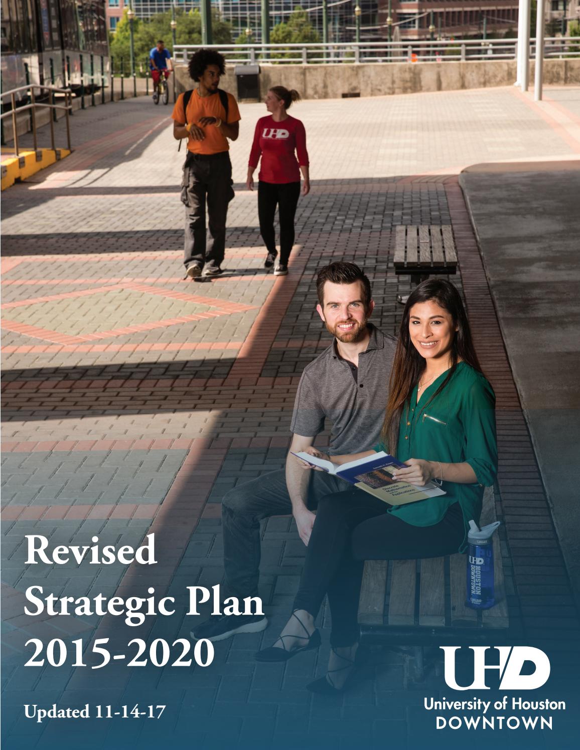 UHD Revised Strategic Plan 2015-2020 by University of Houston-Downtown ...