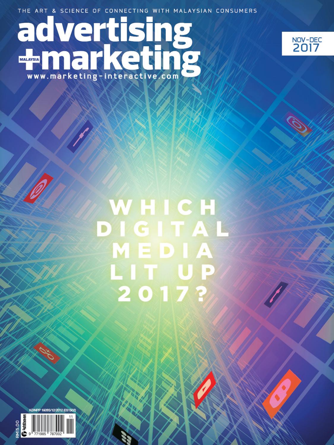 Advertising + Marketing magazine Malaysia, Nov - Dec 2017 by Marketing ...