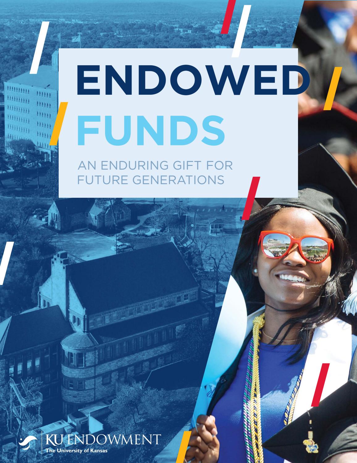 Endowed Funds Brochure by KU Endowment - Issuu